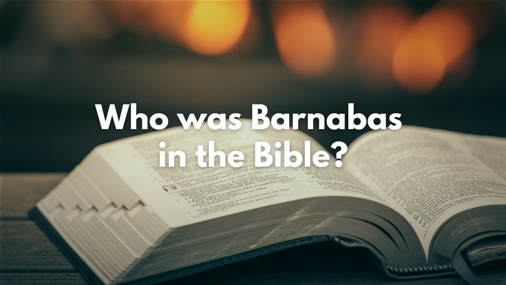 Who was Barnabas in the Bible? - Bible Portal